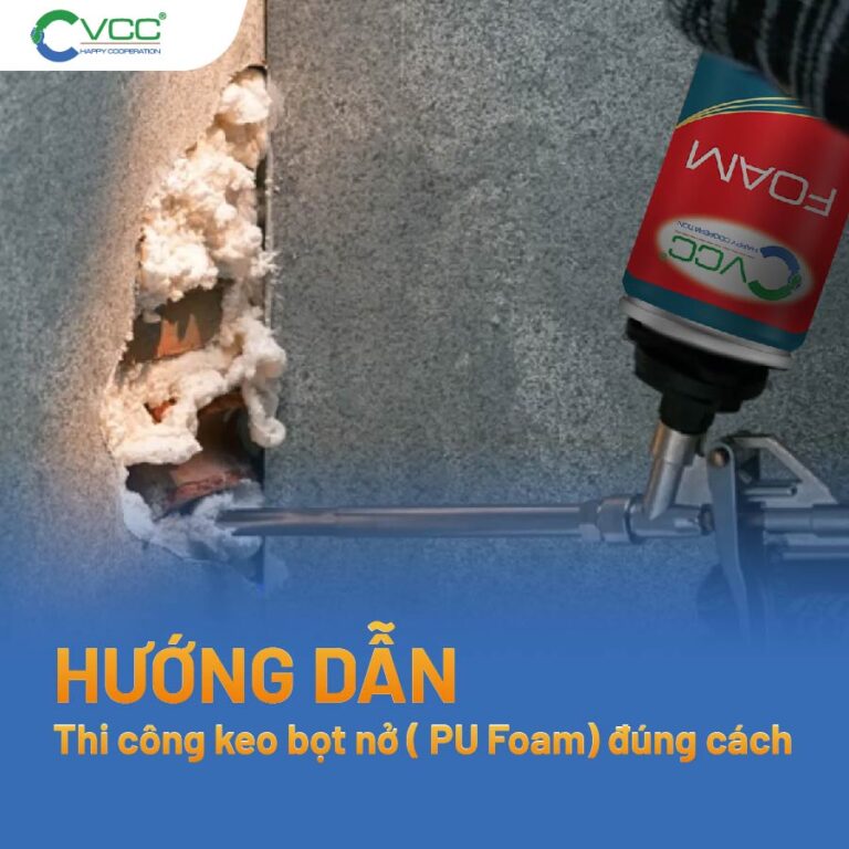 Hướng dẫn thi công keo bọt nở (pu foam) đúng kỹ thuật